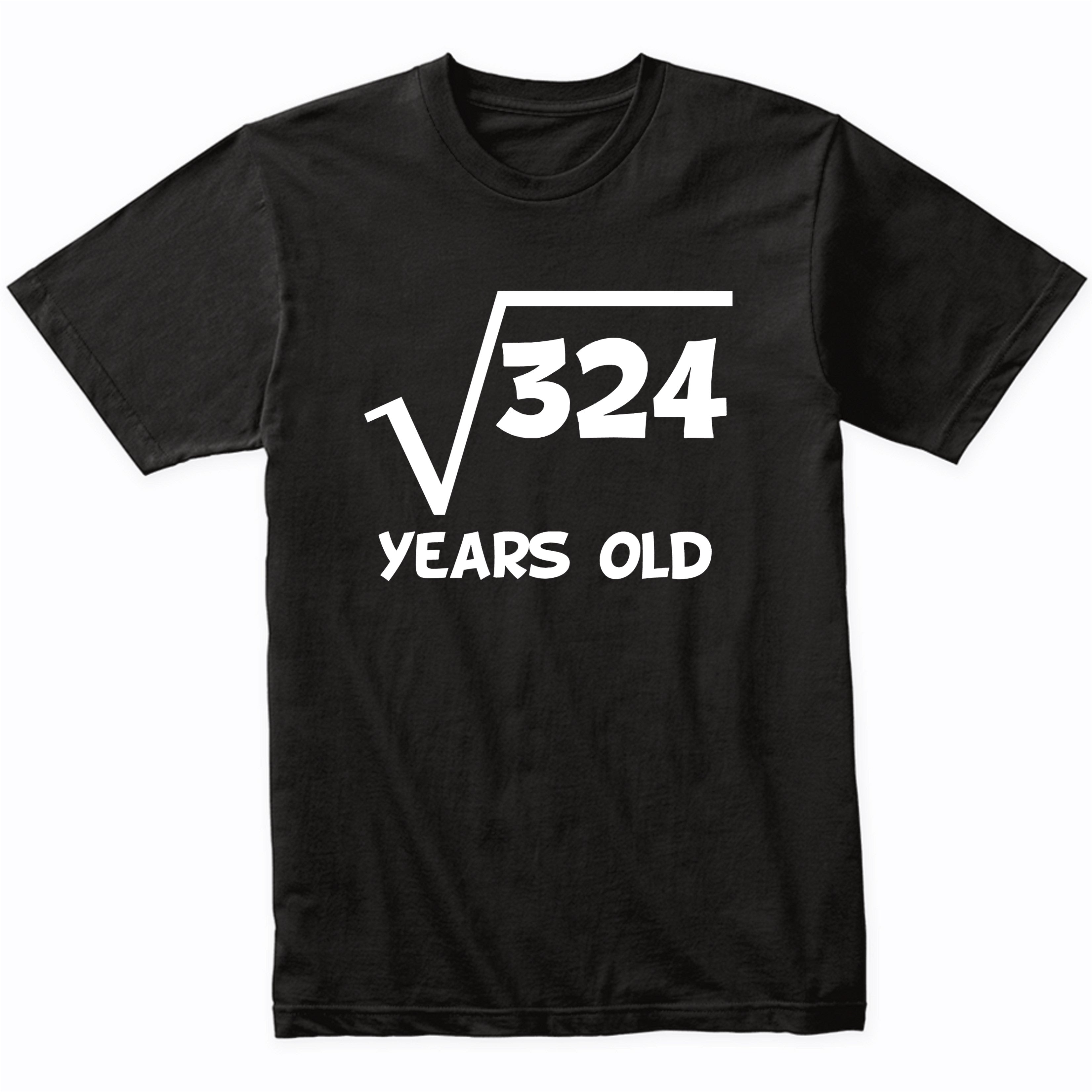 18th Birthday Shirt Square Root 18 Years Old Math T-Shirt – Really ...